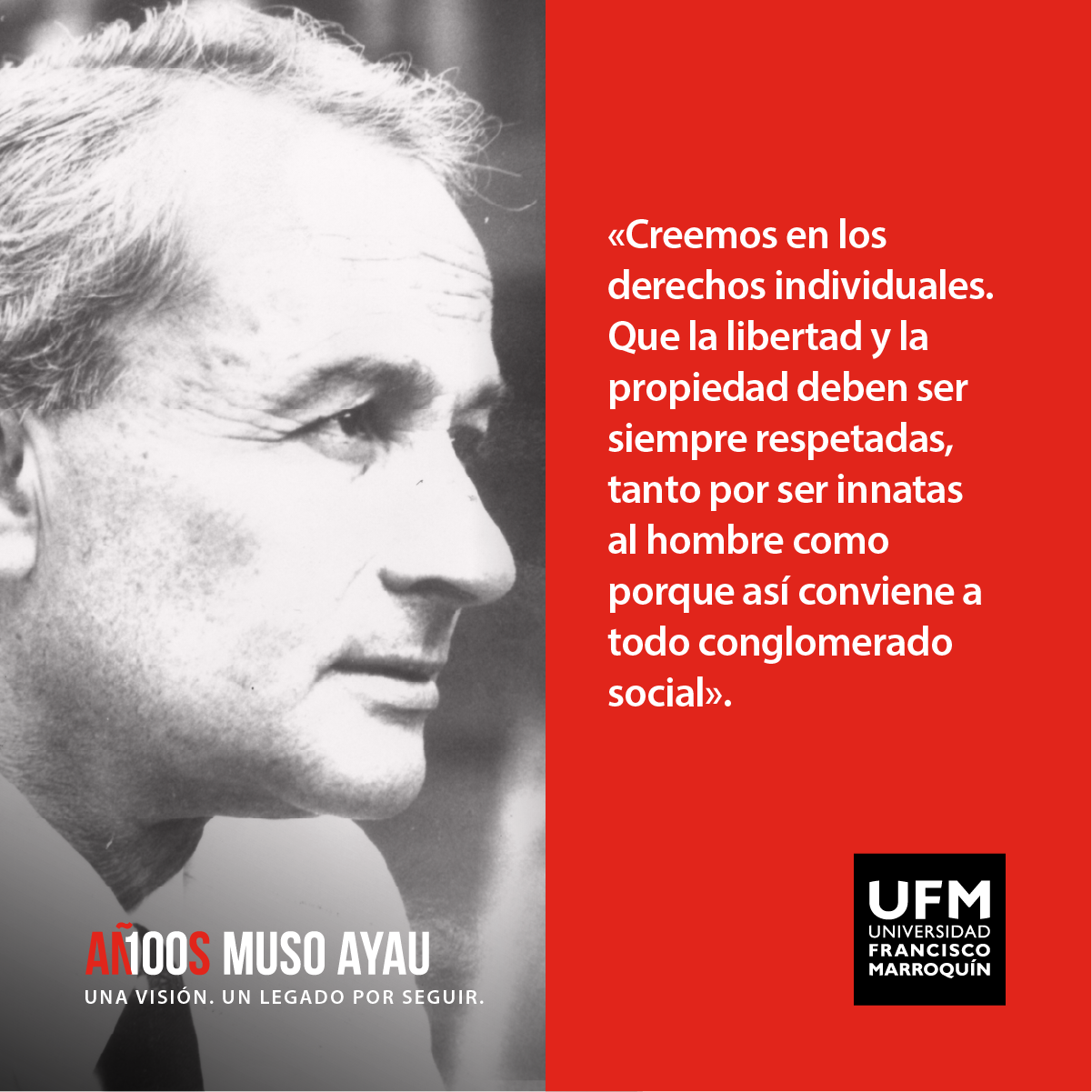 Frase 19_creemos en derechos individuales - Honrando el legado de Muso Ayau