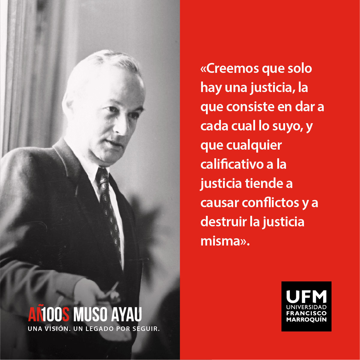 Frase 22_solo hay una justicia - Honrando el legado de Muso Ayau